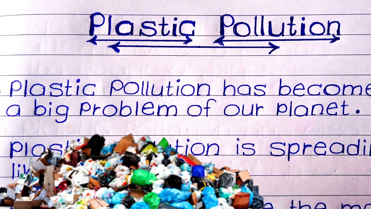 Essay on "Plastic Pollution" in english//Plastic Pollution essay ...