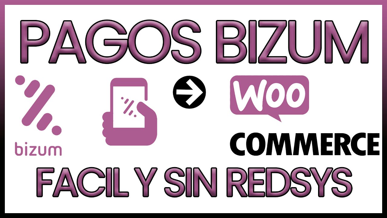 Pago con BIZUM en Woocommerce FACIL 🙌 y sin necesidad de Redsys 2021 ...