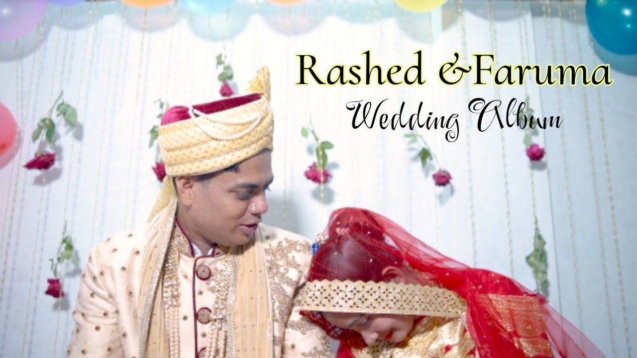 Rashed & Faruma Wedding Video | Day 01 | Rezaul Karim - YouTube