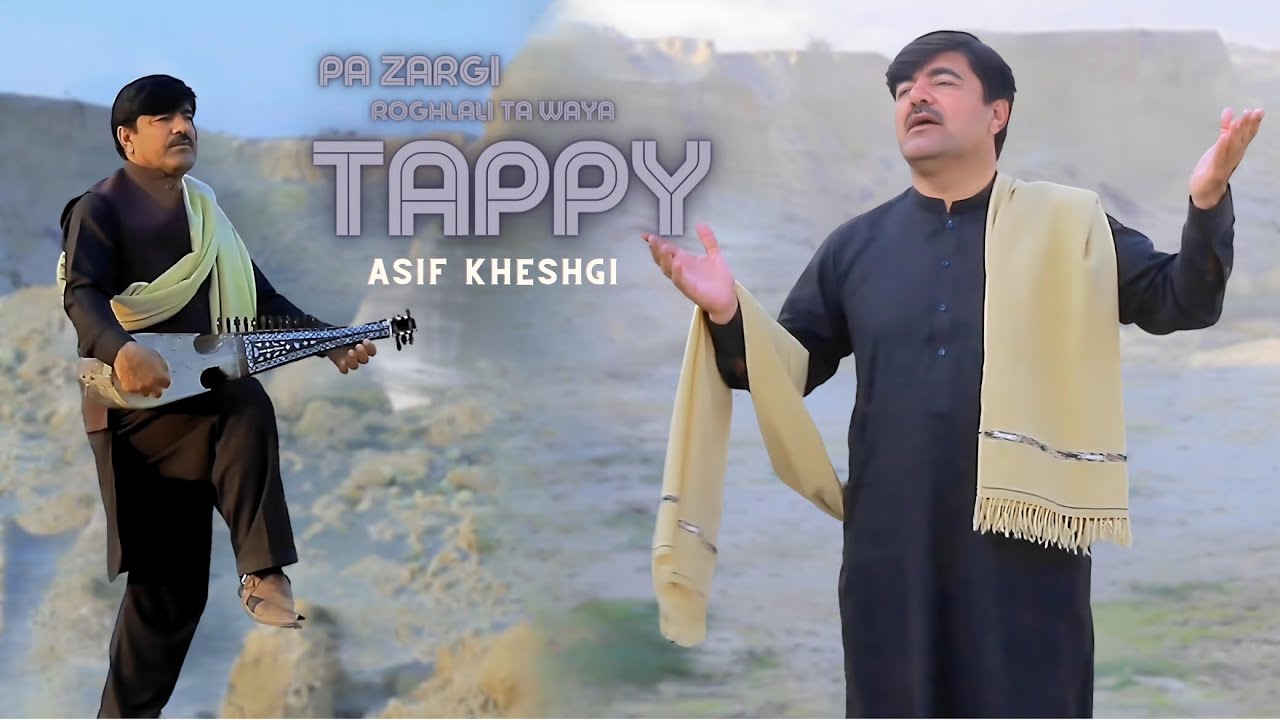 Asif Ali Kheshgi New Tappy 2024 | Pa Zargi Rogh Lali Ta Waya | Pashto ...