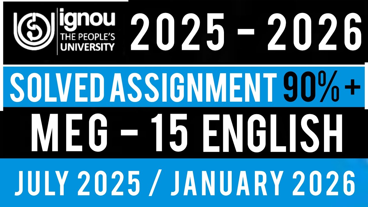 MEG 15 SOLVED ASSIGNMENT 2025-26 | MEG 15 SOLVED ASSIGNMENT 2025-26 IN ...