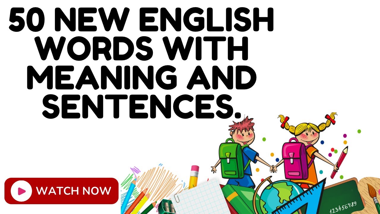 50 New English words with meaning and sentences| Add them in your ...