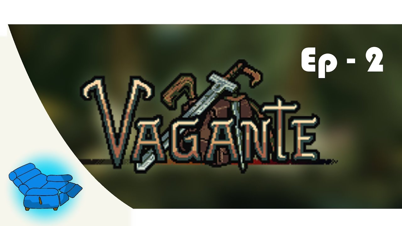 Changing it up with different characters "Vagante EP-2" - YouTube