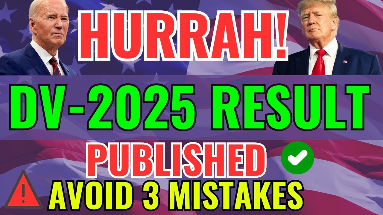 DV 2025 Result Published: Check Your DV 2025 Result Properly - DV 2025 ...