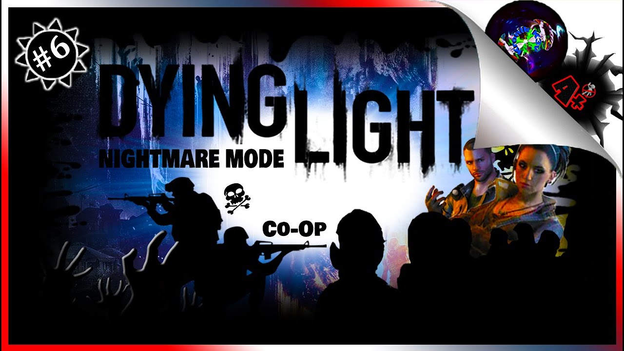 DYING LIGHT | NIGHTMARE MODE | SCHOOL OF HORRORS!!!!! - YouTube