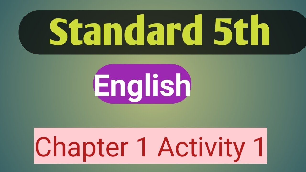 Standard 5th English Chapter 1 YouTube standard-5th-english-chapter-1-youtube