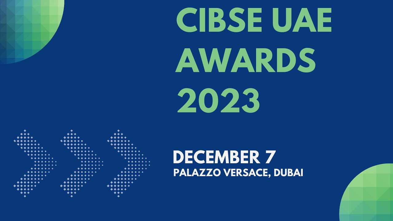 CIBSE UAE Awards - Dec 2023 - YouTube
