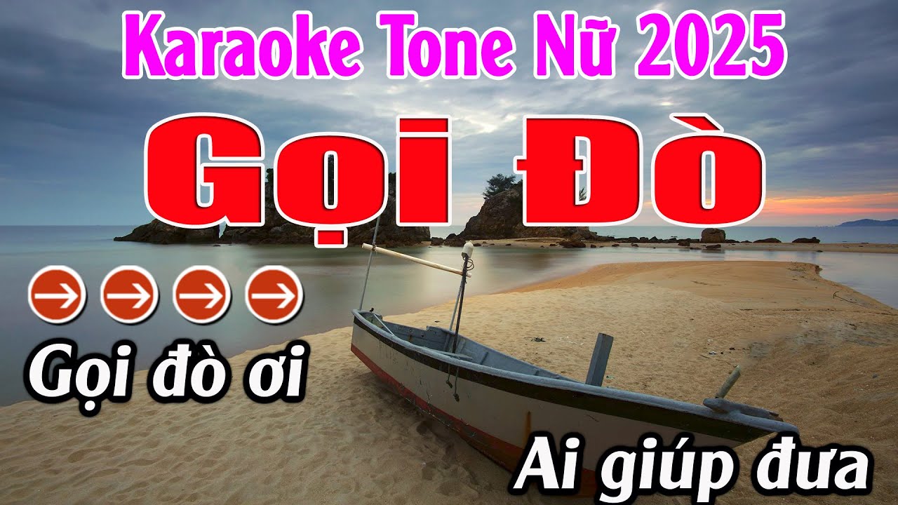 Gọi Đò Karaoke Tone Nữ Karaoke Lan Anh Beat Mới - YouTube