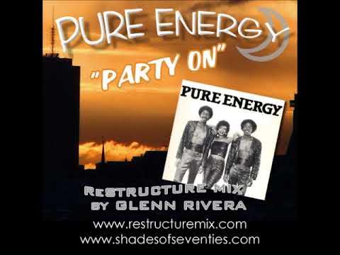 REISSUE: "Party On" - Glenn Rivera ReStructure Mix - Pure Energy - YouTube