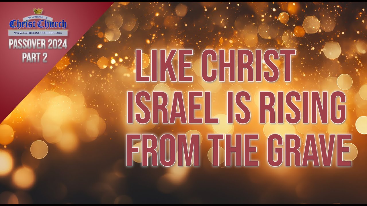 Like Christ, Israel is rising from the grave - Pt 2 - YouTube
