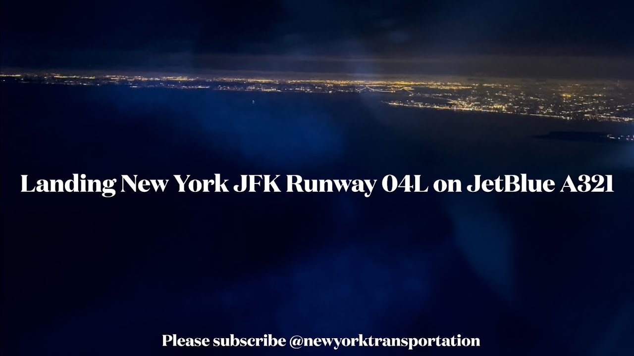 Landing at New York JFK Airport Runway 04L on a Jetblue A321 “David ...
