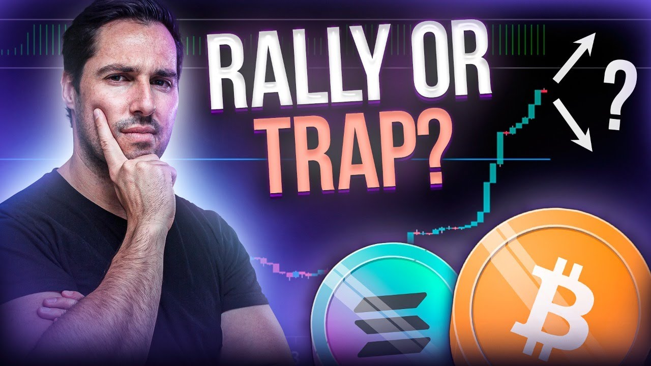 Is This Crypto Rally Real OR Is It A Massive Trap? - YouTube