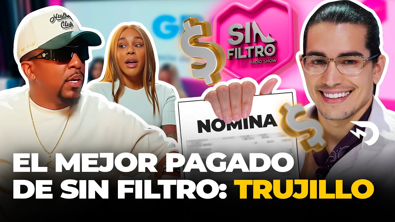 MUESTRAN NOMINA TRUJILO SE CONVIERTE EN EL PAGADO DE SIN FILTRO RADIO ...