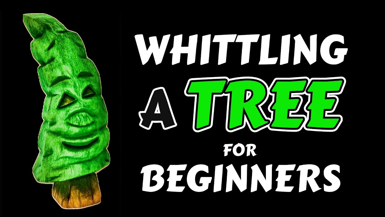 Whittling A Tree For Beginners - YouTube