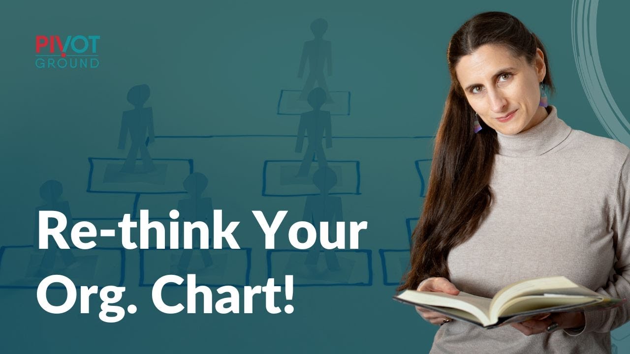 Rethink Your Org. Chart! - YouTube