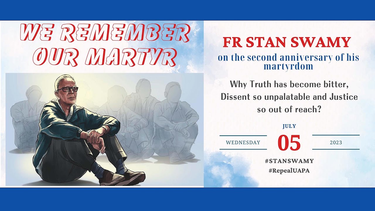 WE REMEMBER OUR MARTYR FR. STAN SWAMY||2nd anniversary of his MARTYRDOM ...
