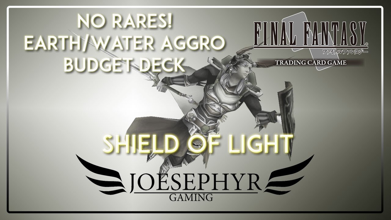 Final Fantasy TCG: ZERO RARES! Shield of Light Budget Deck Profile ...