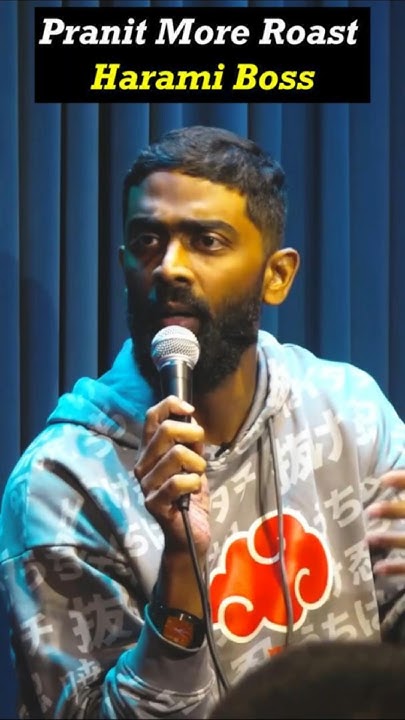 Pranit More Roast Harami Boss Stand Up Comedy #rjpranit #pranitmore #standupcomedy #funny # ...