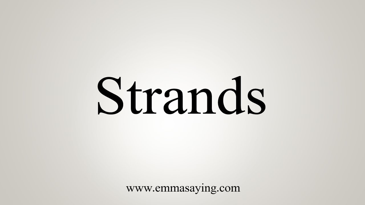 How To Say Strands - YouTube