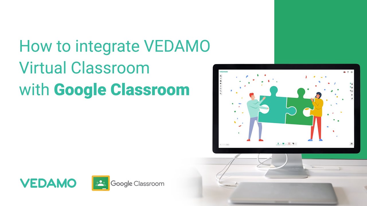 How to integrate VEDAMO Virtual Classroom with Google Classroom - YouTube