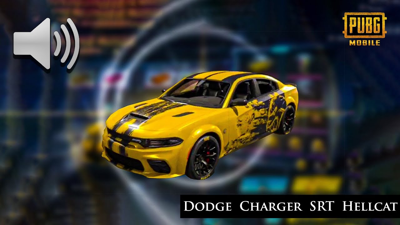 PUBG Mobile Dodge Charger SRT Hellcat Sound Effect 🔊🚖 - YouTube