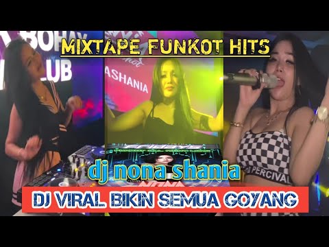 MIXTAPE FUNKOT HITS || FULL PERFORM DJ NONA SHANIA || GAS FULL - YouTube