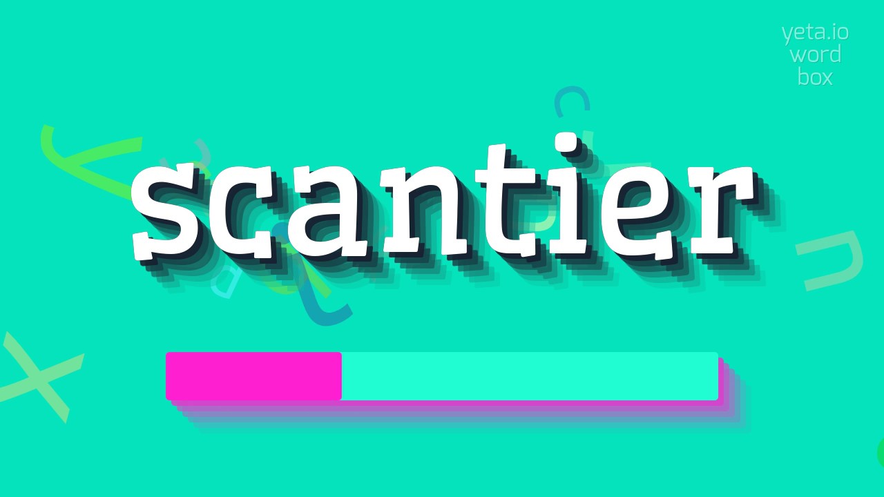 SCANTIER - HOW TO SAY SCANTIER? #scantier - YouTube