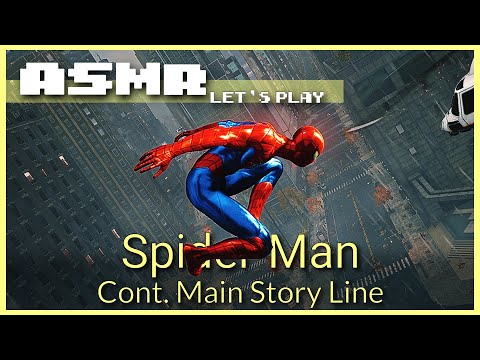 ASMR | Spider-Man | Cont. Main Story | Whispering ⭐