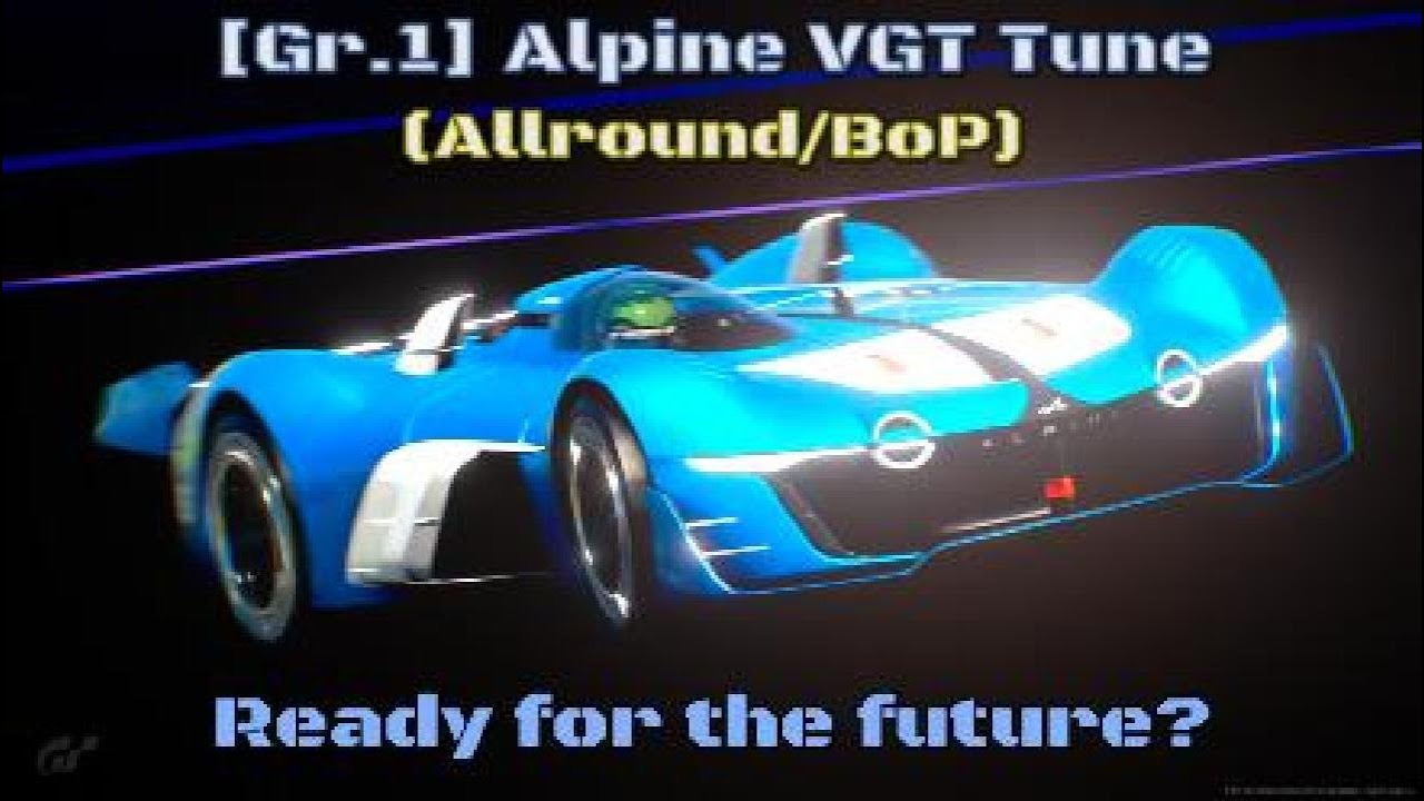 [Gr.1] Alpine VGT Tune (Allround/BoP) Better Handling and ease of use ...