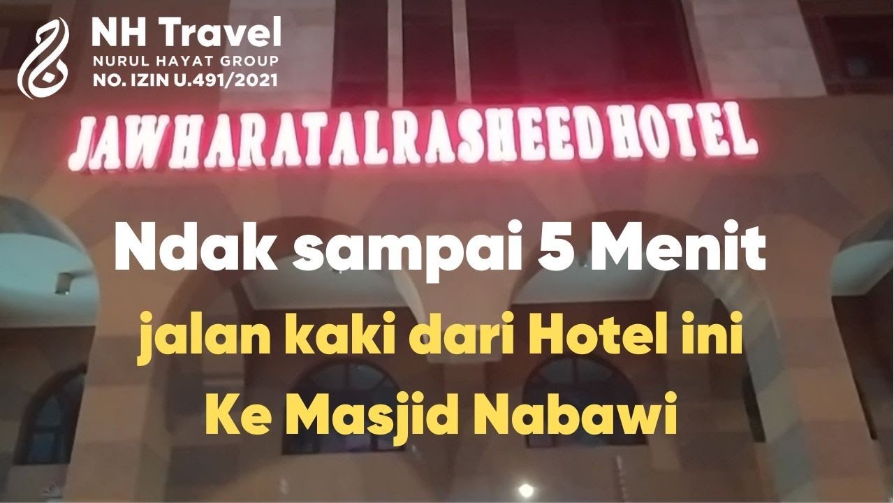 Jarak Hotel Jawharat AlRasheed ke Masjid Nabawi.. #umroh #umrohmalang ...