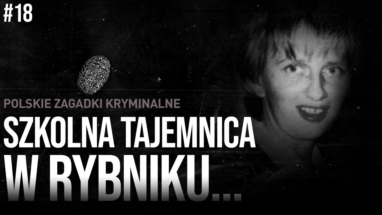 DANUTA MATUSIK - SZKOLNA TAJEMNICA W RYBNIKU... | KRYMINALNE - YouTube