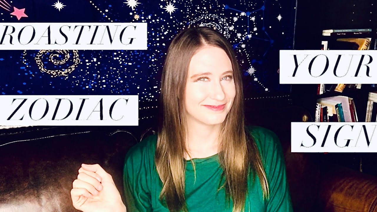 Roasting Your Zodiac Sign During Quarantine - YouTube