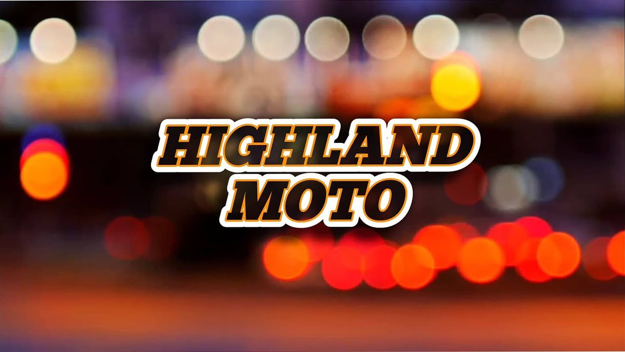 HIGHLAND MOTO - YouTube