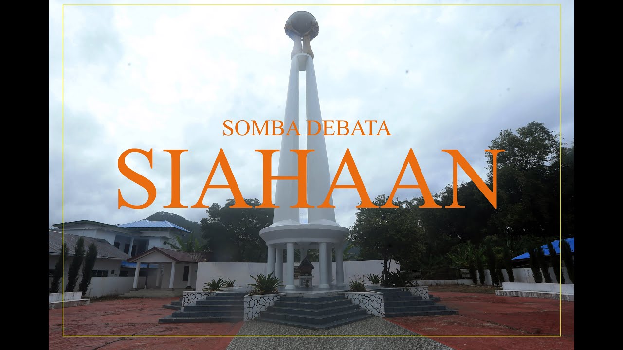 SIAHAAN - Somba Debata Siahaan, Balige - YouTube