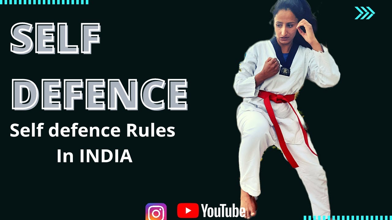 Self Defence! Self defence rules in india - YouTube