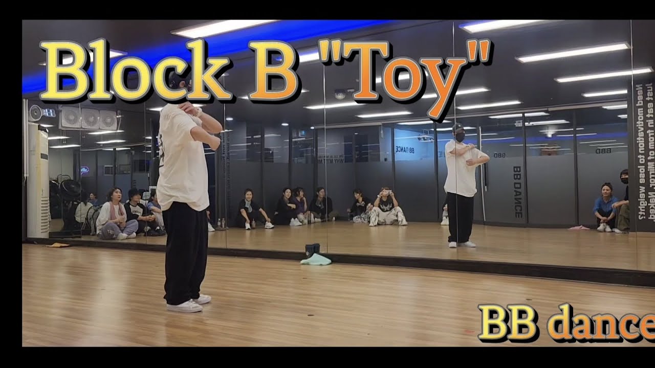 (튜토리얼)Block B-Toy블락비- 토이토이(안무설명)#bb댄스 #블락비토이안무 #노원에어로빅 #공릉동댄스학원 - YouTube