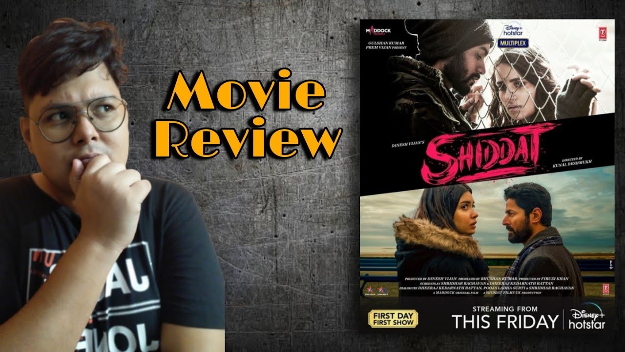 Shiddat Movie Review | Sunny Kaushal | Radhika Madan | Mohit Raina ...