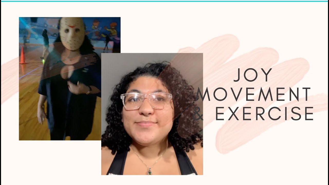 Joy Movement & Exercise - YouTube