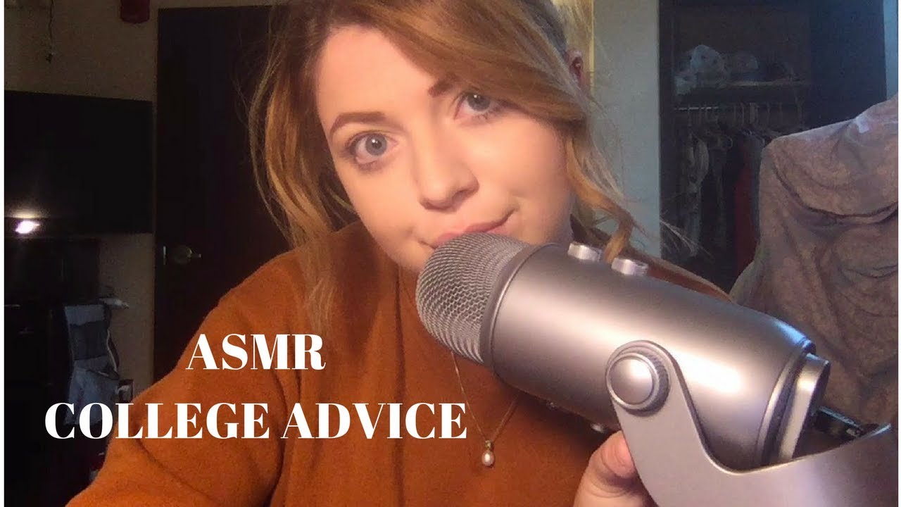 ASMR COLLEGE ADVICE!! - YouTube