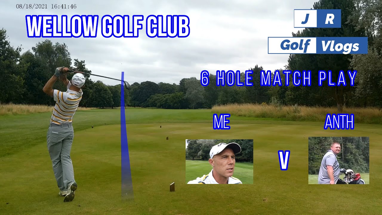 Wellow Golf Club Me vs Anth 6 hole match play - YouTube