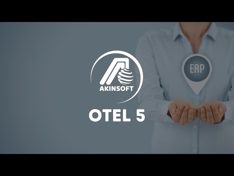 AKINSOFT Otel 5 Programı Nasıl Kullanılır