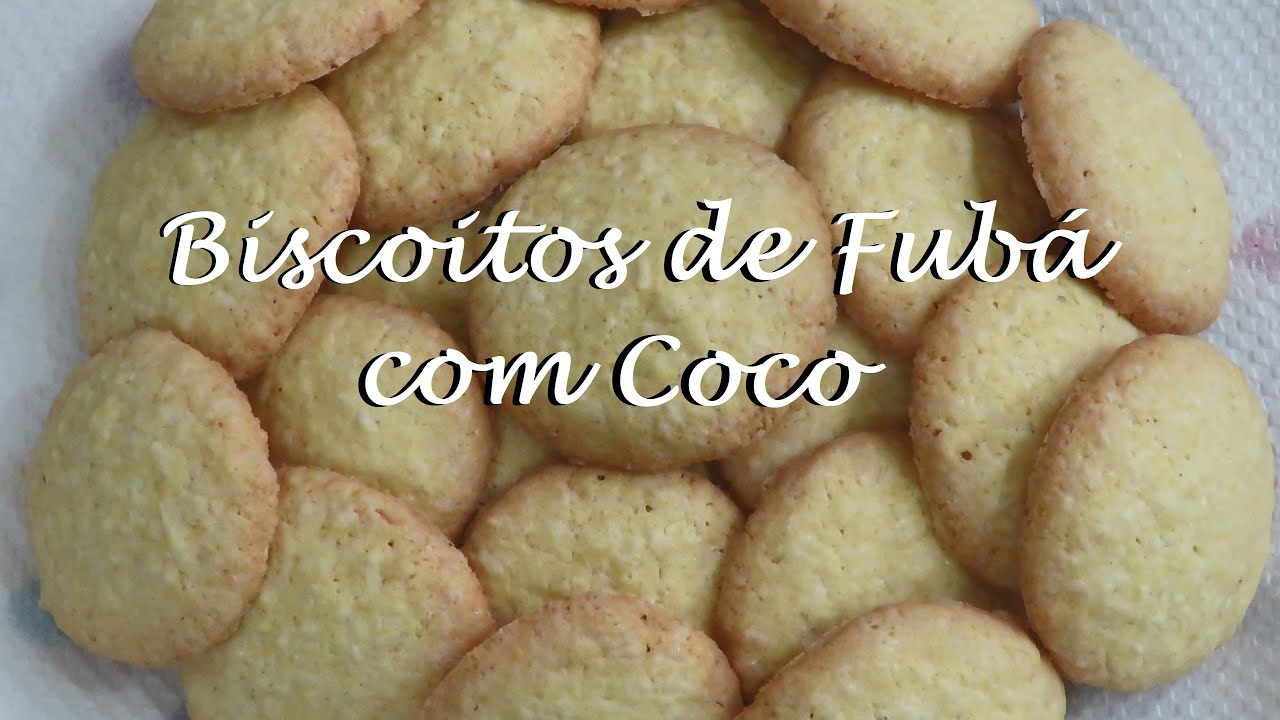 Biscoito de Fubá com Coco - YouTube