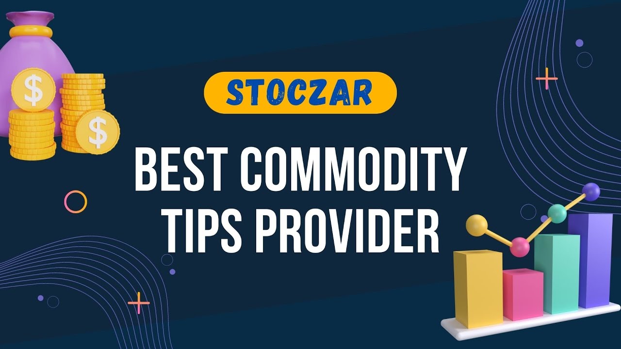 Best commodity tips provider - Stoczar - YouTube