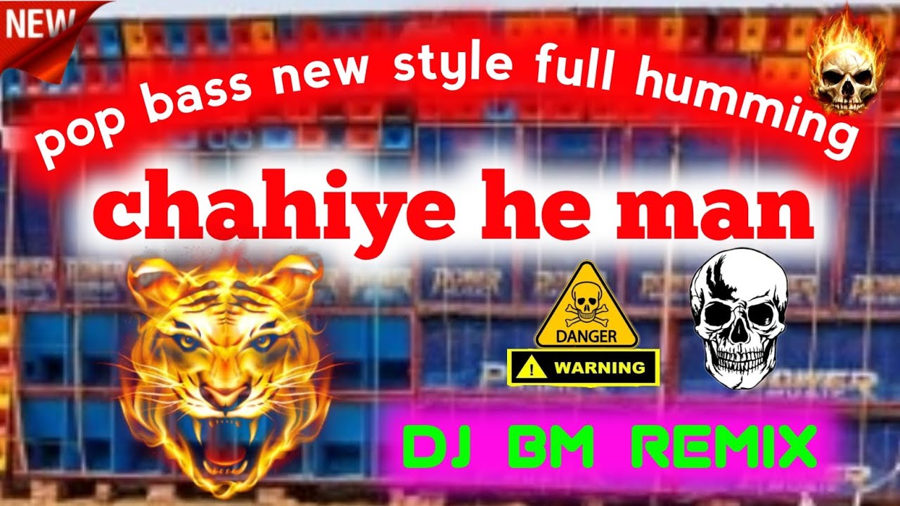 chahiye he man । dj bm remix। dj dinu bhai । pop bass । humming bass ...