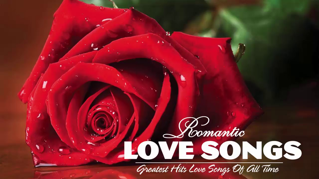Beste romantische englische Liebeslieder - größte Liebeslieder aller ...