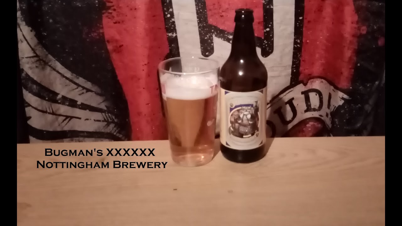 Bugman's XXXXXX by Nottingham Brewery - YouTube