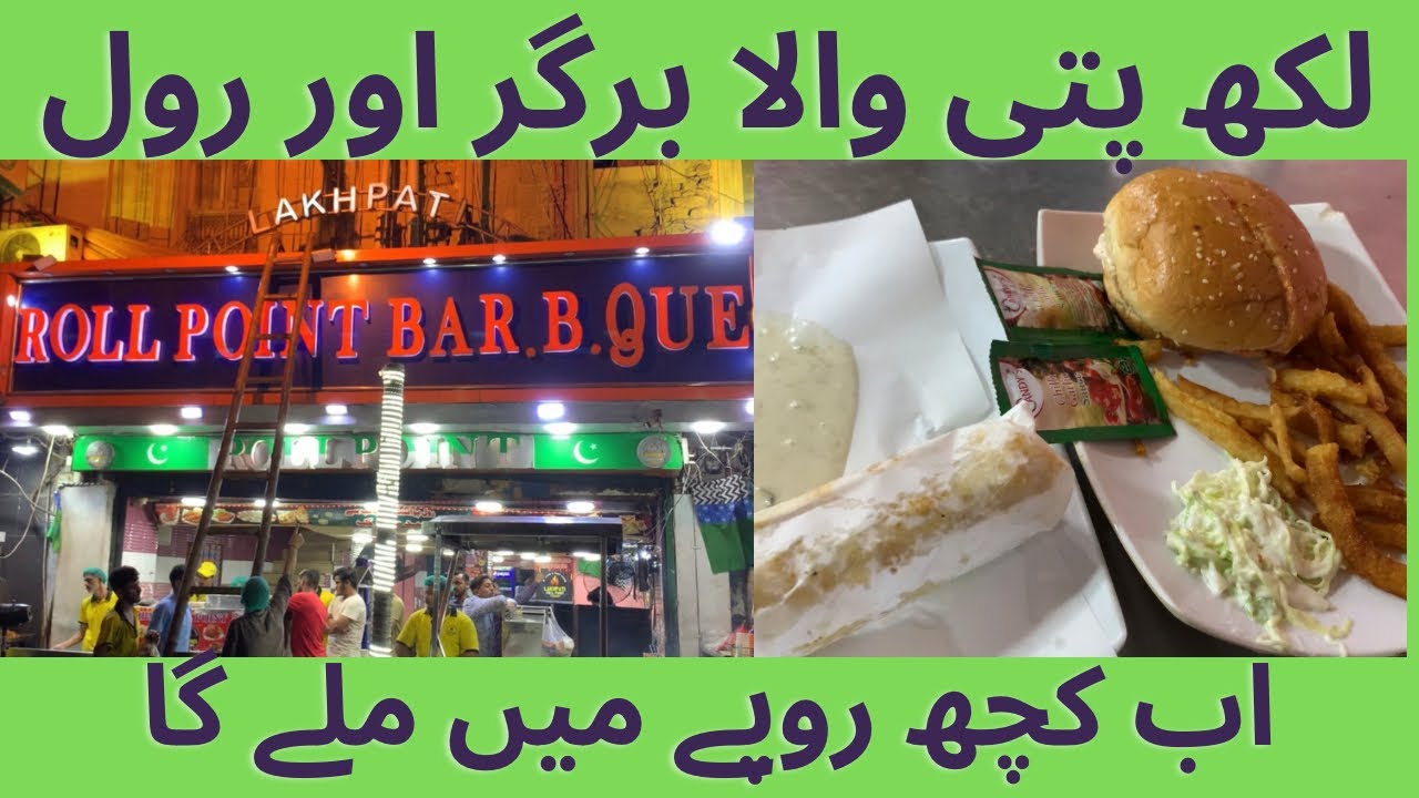 Famous Burger And Roll Point Of Burns Road Food Street-Lakhpati Roll ...