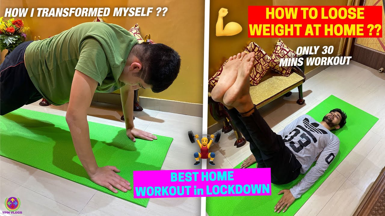 HOW I TRANSFORMED MYSELF from 92 KGS to 72 KGS | BEST HOME WORKOUT at ...