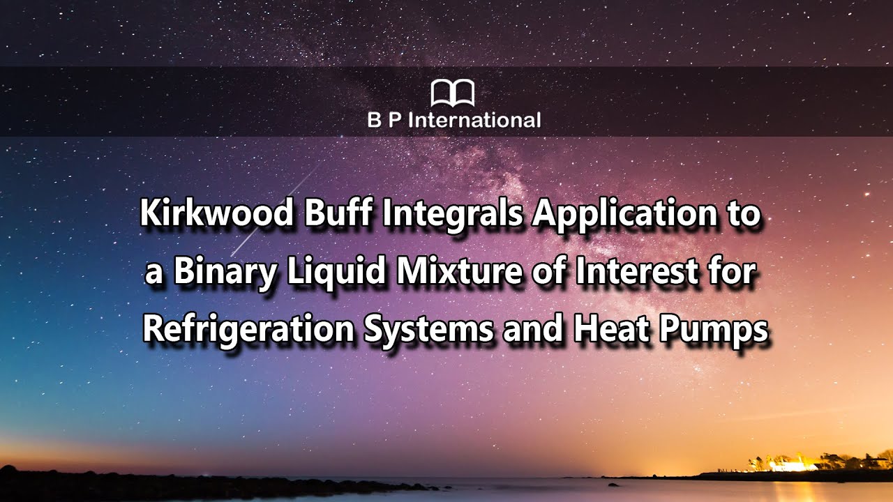 Kirkwood Buff Integrals Application to a Binary Liquid Mixture of ...