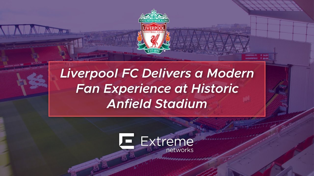 Liverpool FC Delivers a Modern Fan Experience at Historic Anfield ...